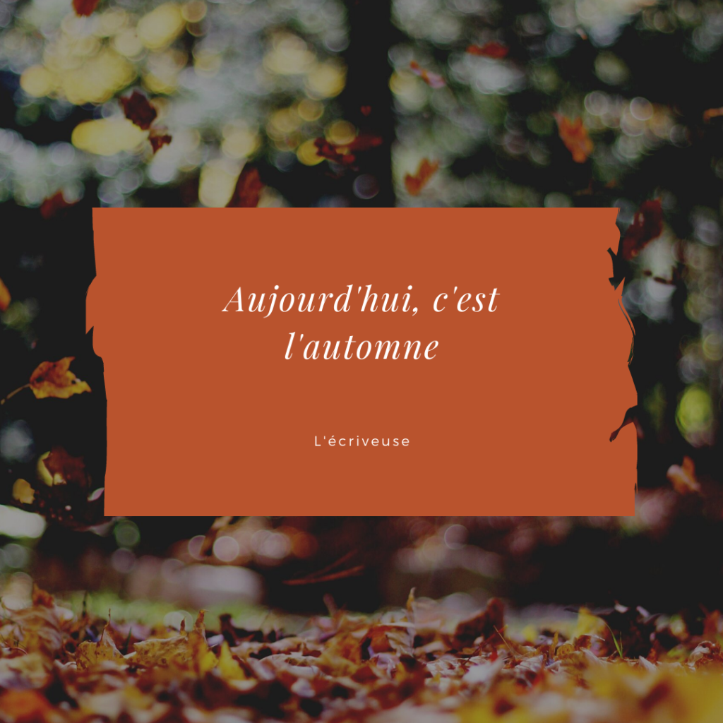 Joyeux automne - L'écriveuse